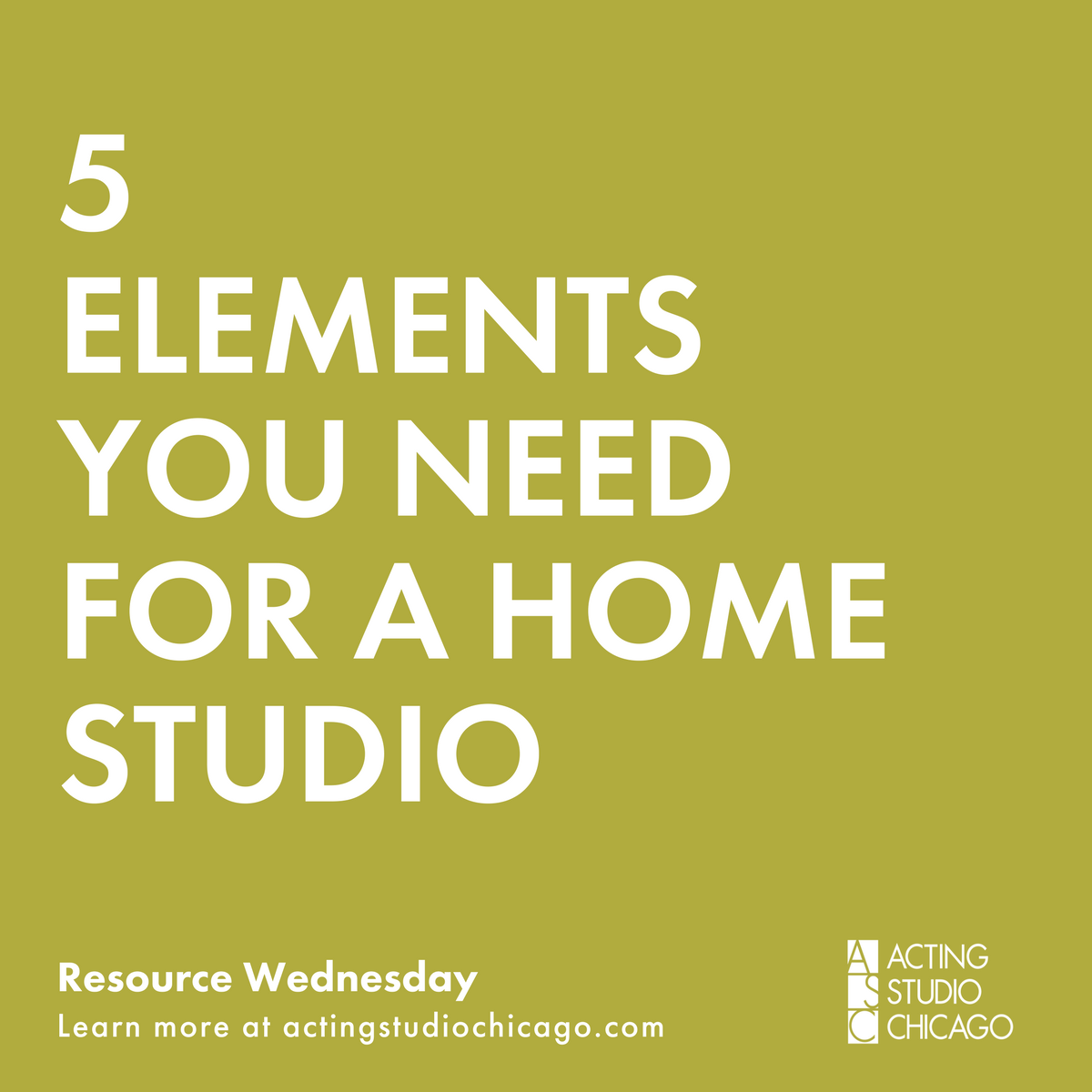 5 Elements You Need for a Home Studio | Acting Studio Chicago